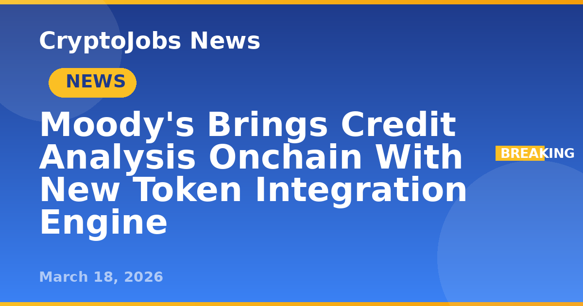 Moody's Brings Credit Analysis Onchain With New Token Integration ...