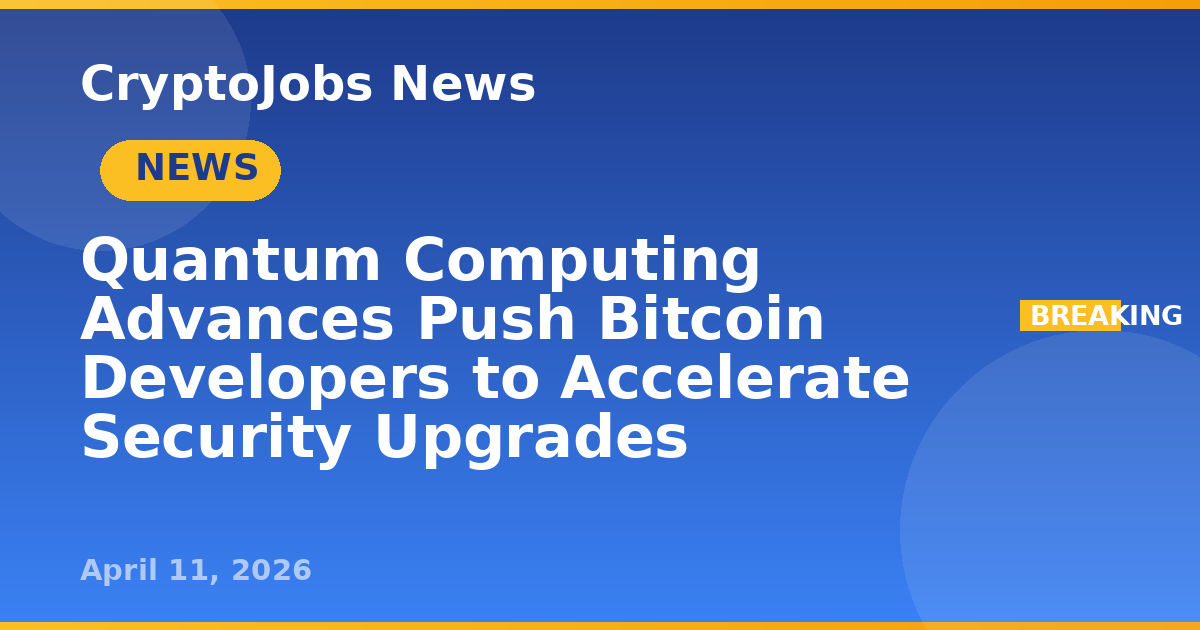 Quantum Computing Advances Push Bitcoin Developers to Accelerate ...