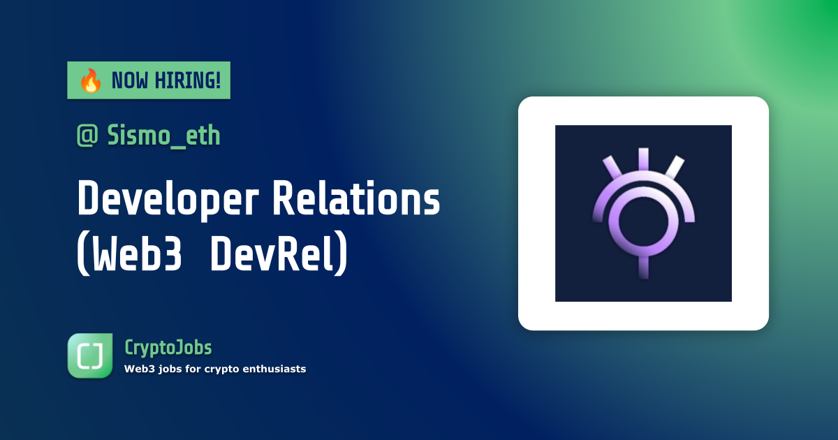 Developer Relations - (Web3 DevRel) Job at Sismo