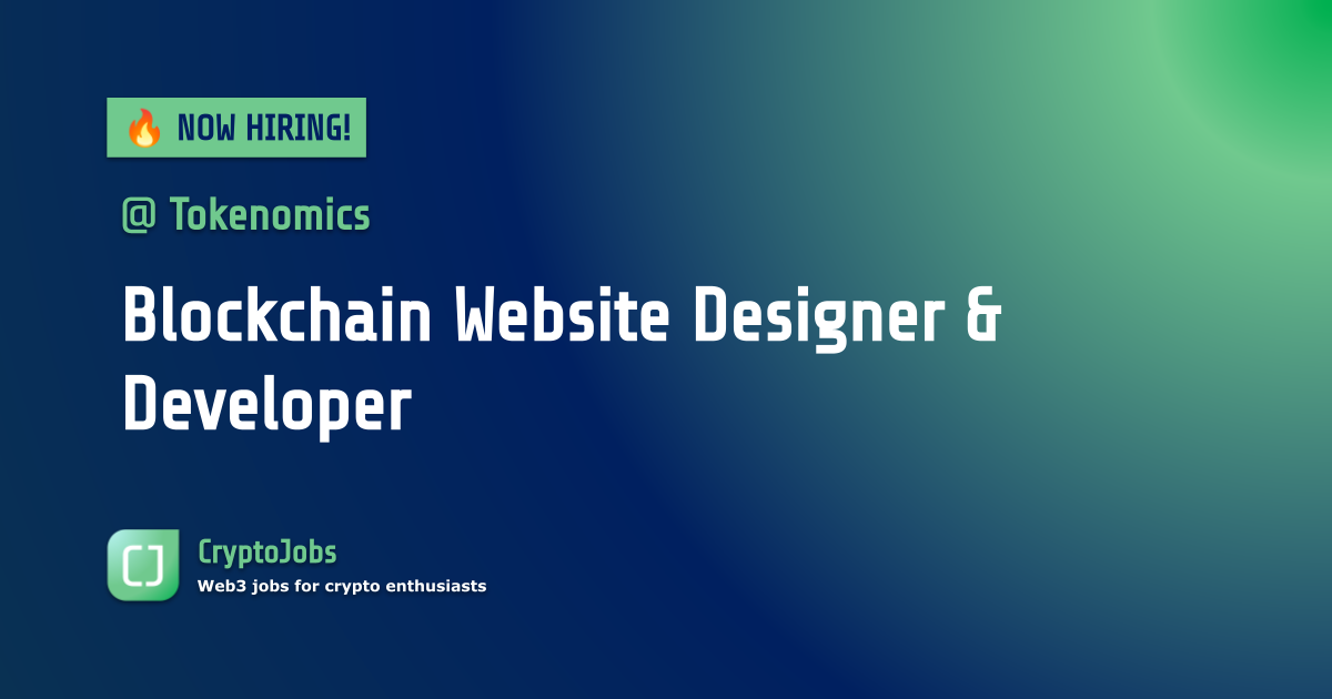 Blockchain Website Designer & Developer Job at Tokenomics