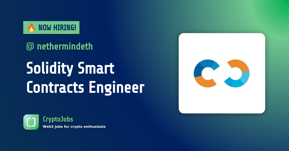 Solidity Smart Contracts Engineer Job at Nethermind