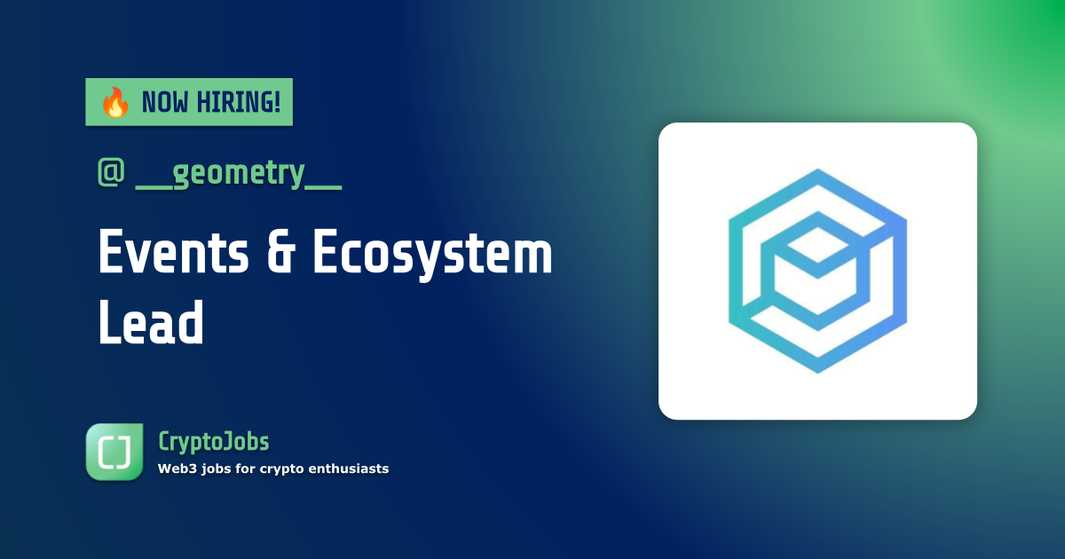 Events & Ecosystem Lead Job at Geometry