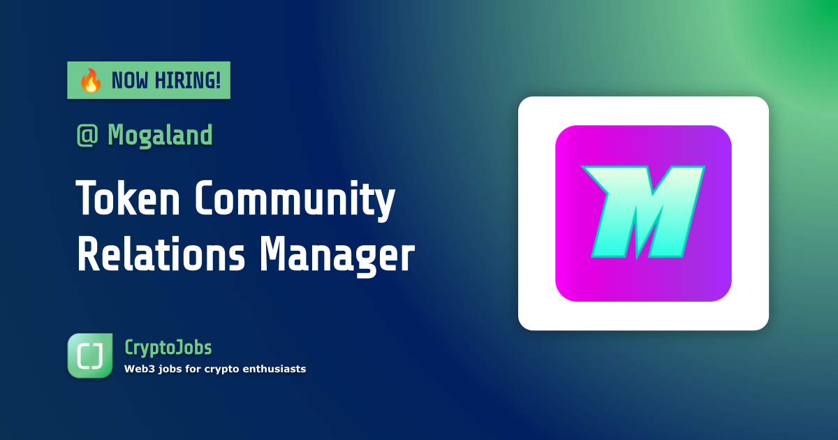 Token Community Relations Manager Job at Mogaland