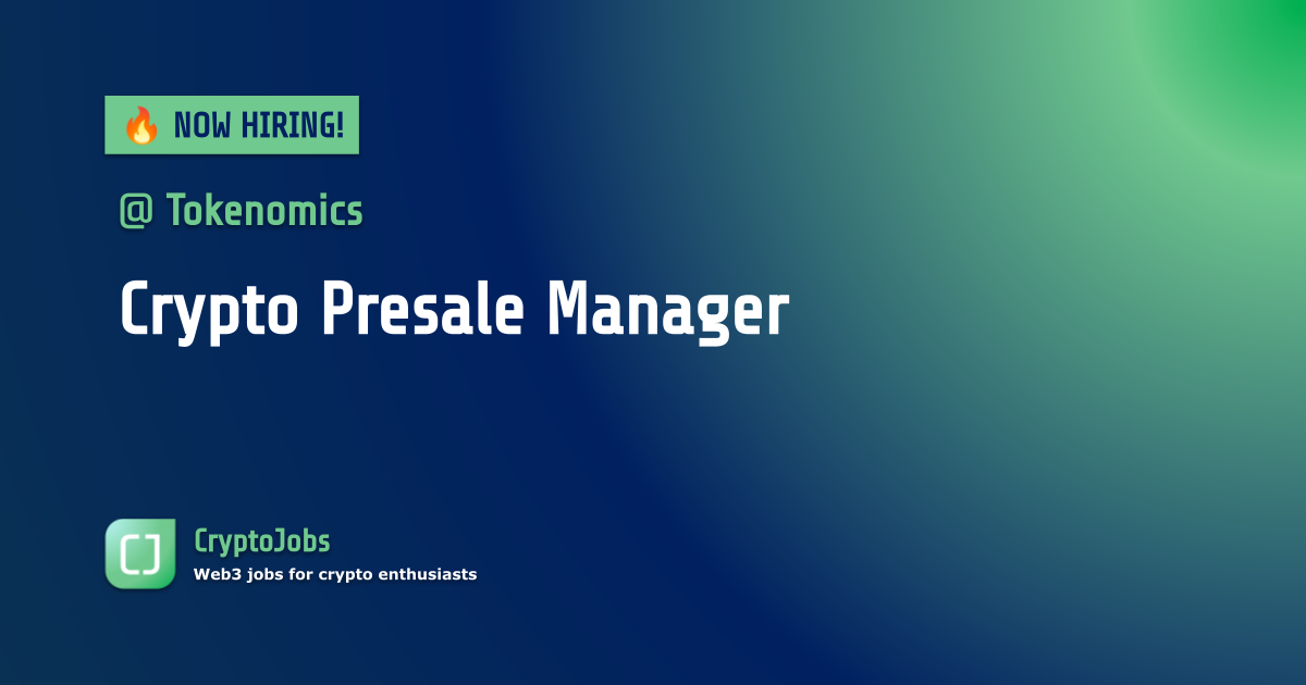 Crypto Presale Manager and Marketing Director at Tokenomics | Remote
