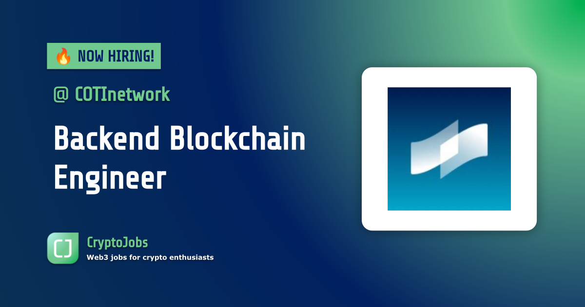 Backend Blockchain Engineer Job at COTI