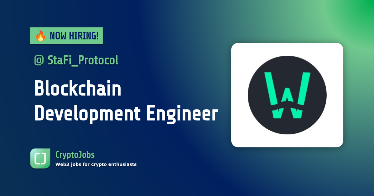 Blockchain Development Engineer Job at StaFi Protocol