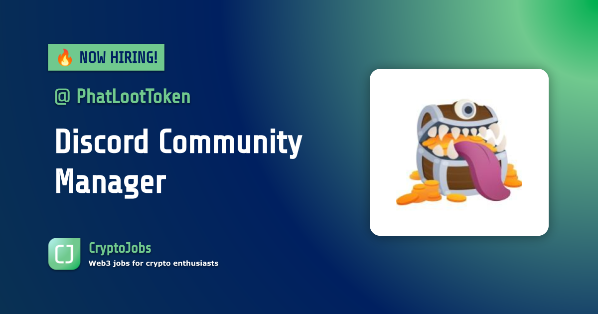 Discord Community Manager Job at Phat Loot DeFi