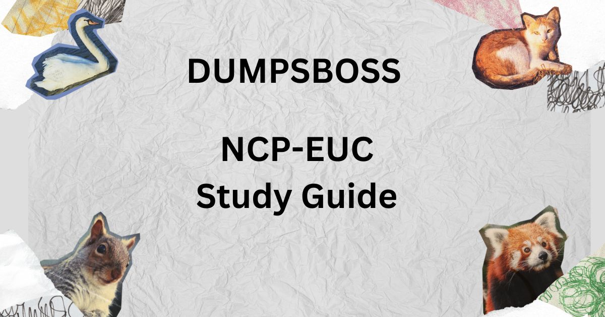 NCP-EUC Study Guide